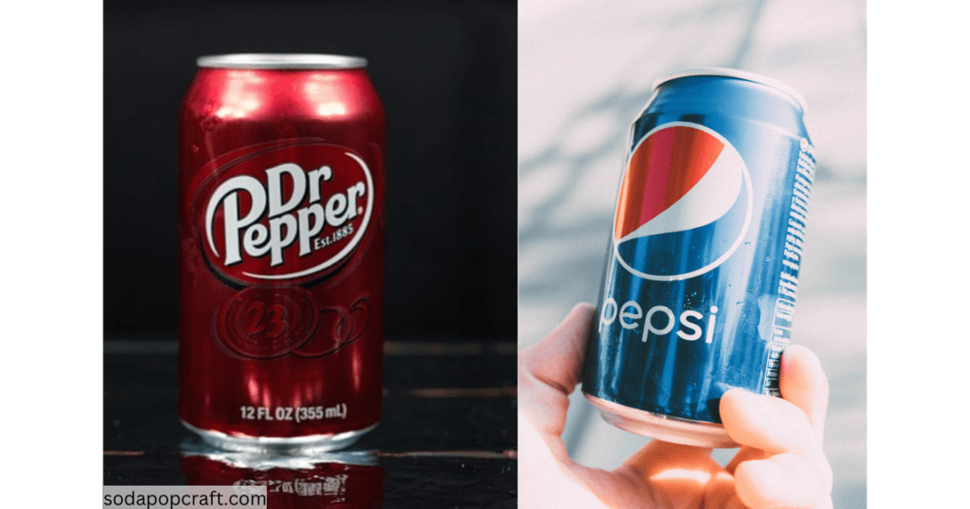 Is Dr Pepper A Pepsi Product? [WHO OWNS DR PEPPER]
